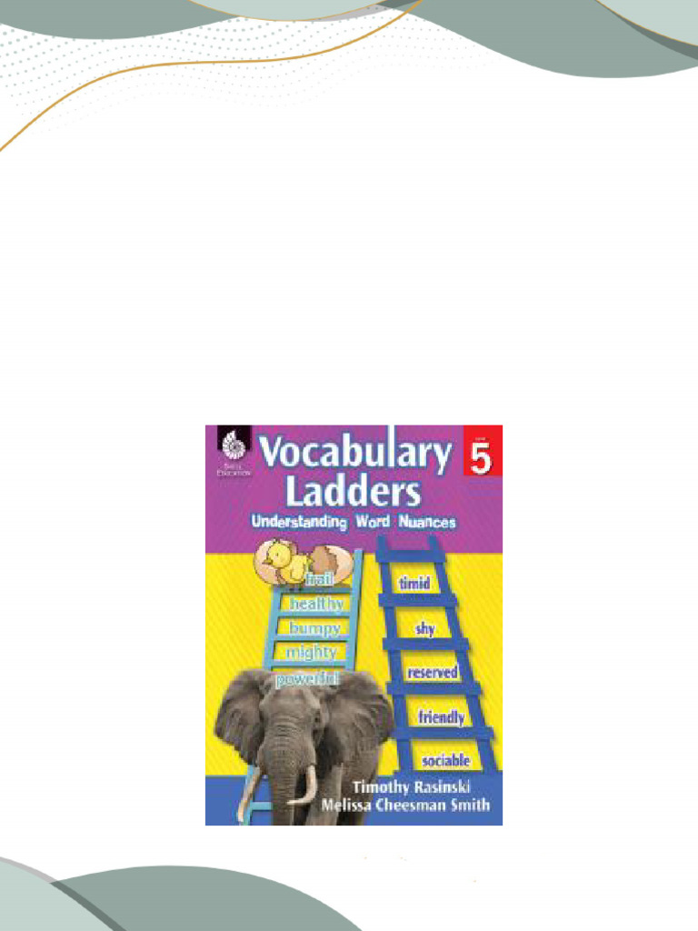 Complete Download Vocabulary Ladders Understanding Word Nuances 1st ...