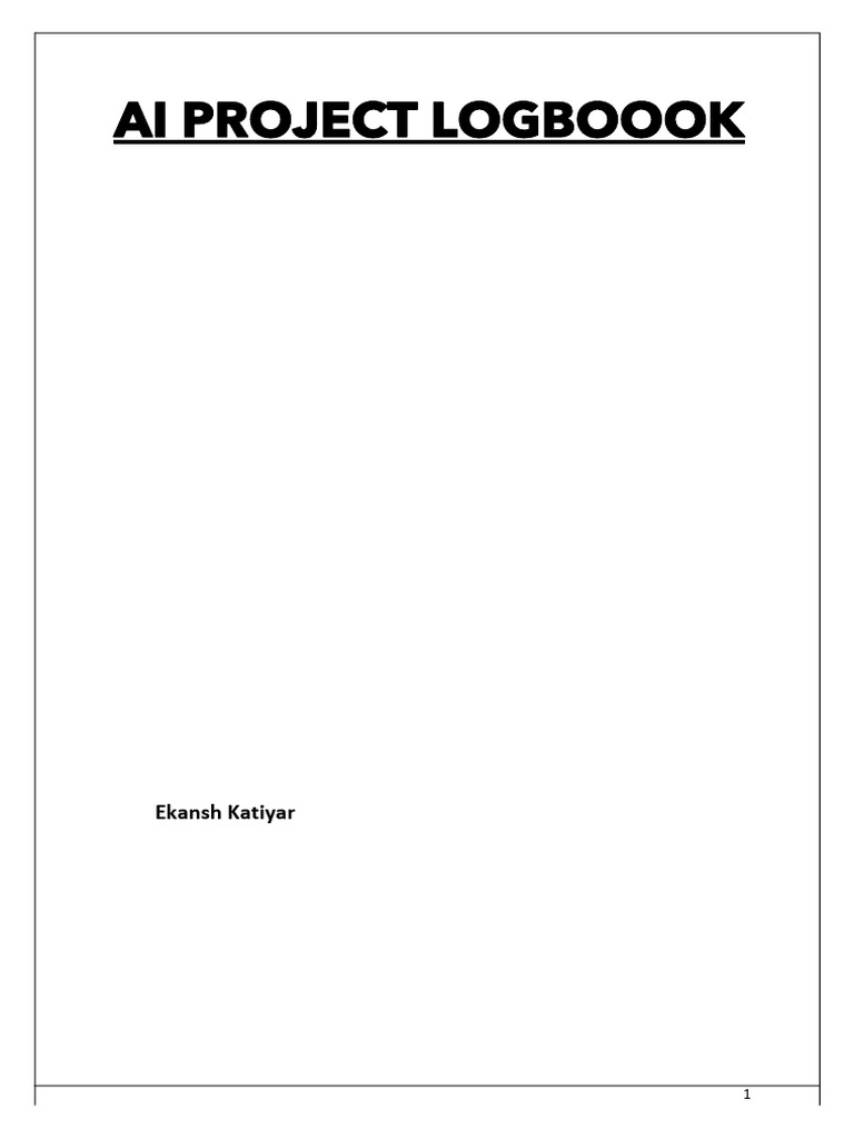 AI_Project_LogBook[1]2 | PDF | Artificial Intelligence | Intelligence (AI) & Semantics