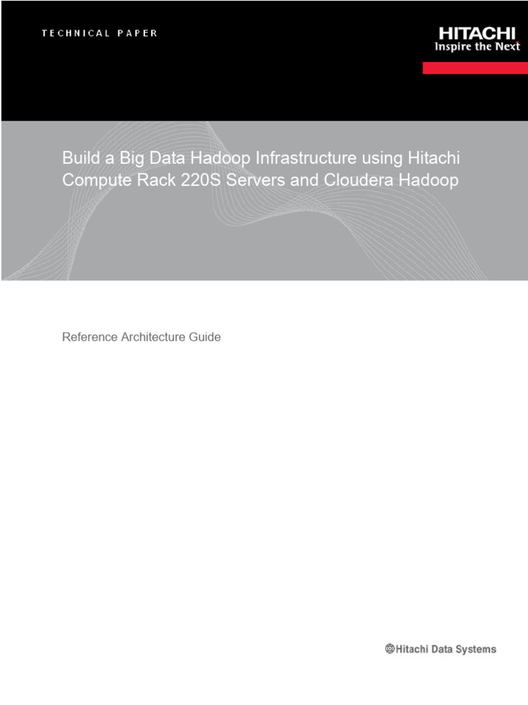 Big Data Hadoop Infrastructure Using Hitachi Compute Rack and Cloudera Hadoop | PDF | Apache ...
