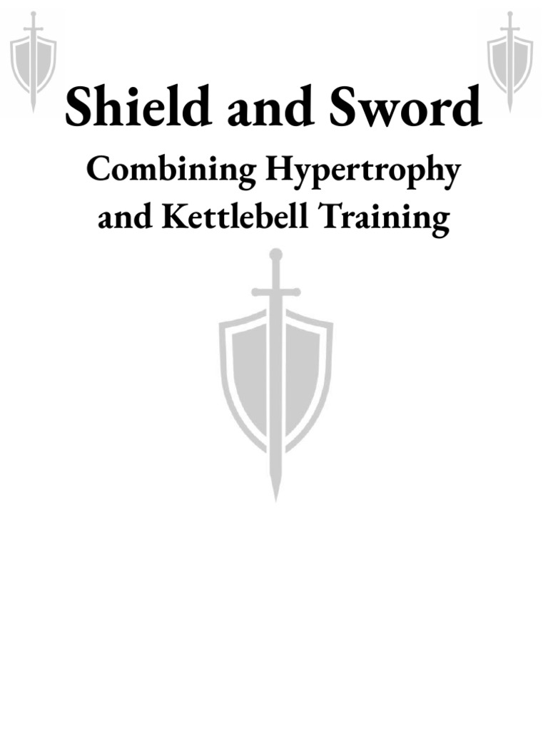 Shield and Sword Program | PDF | Kettlebell | Weight Training
