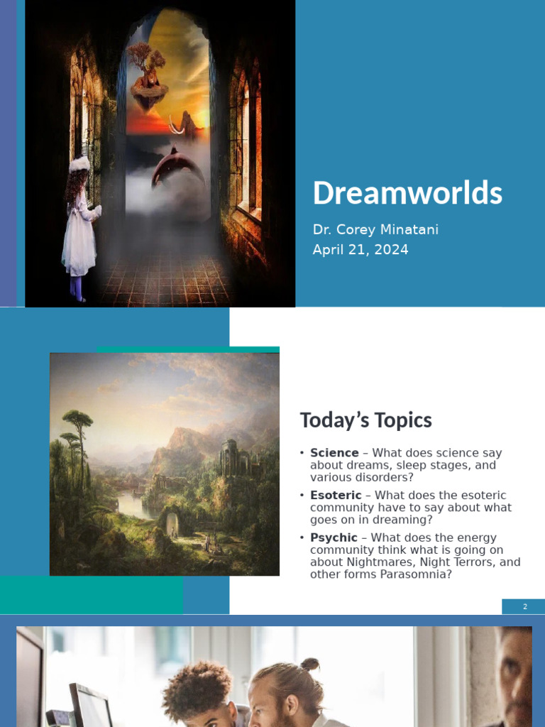 Dreamworlds Slide Presentation 4-21-2024 | PDF | Sleep | Dream