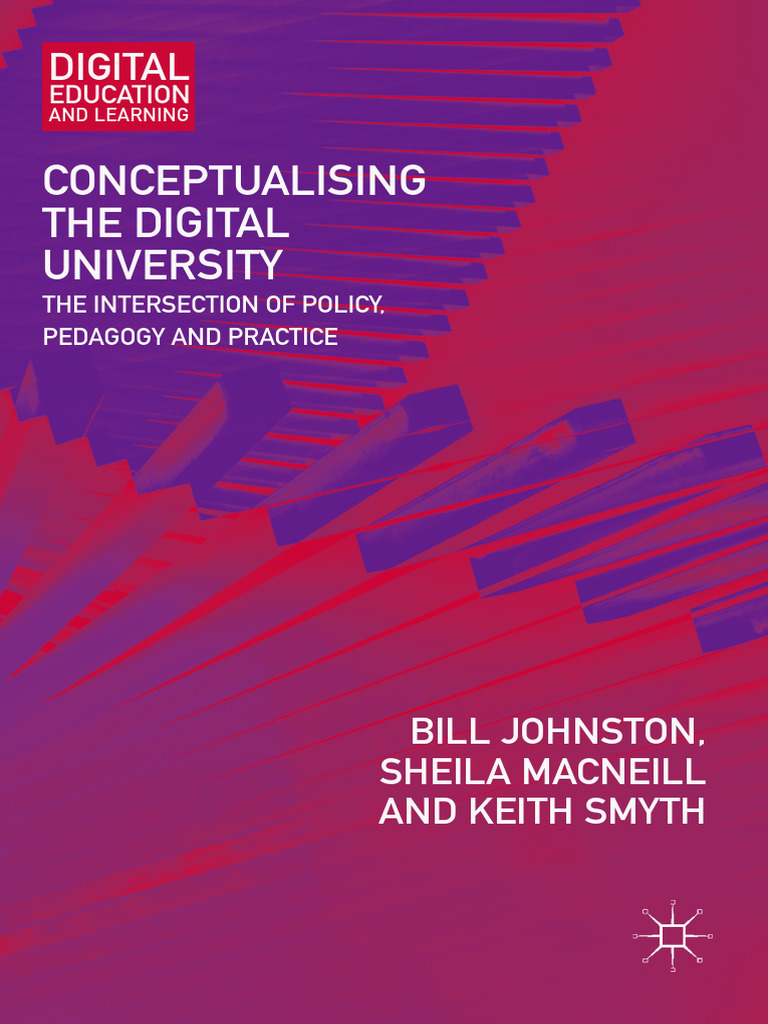 Conceptualising The Digital University | PDF | Pedagogy | Neoliberalism