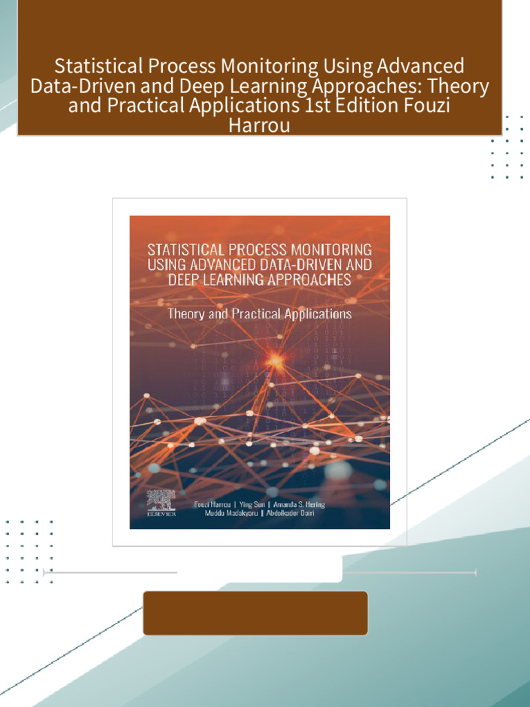 Immediate download Statistical Process Monitoring Using Advanced Data ... Immediate download Statistical Process Monitoring Using Advanced Data ...
