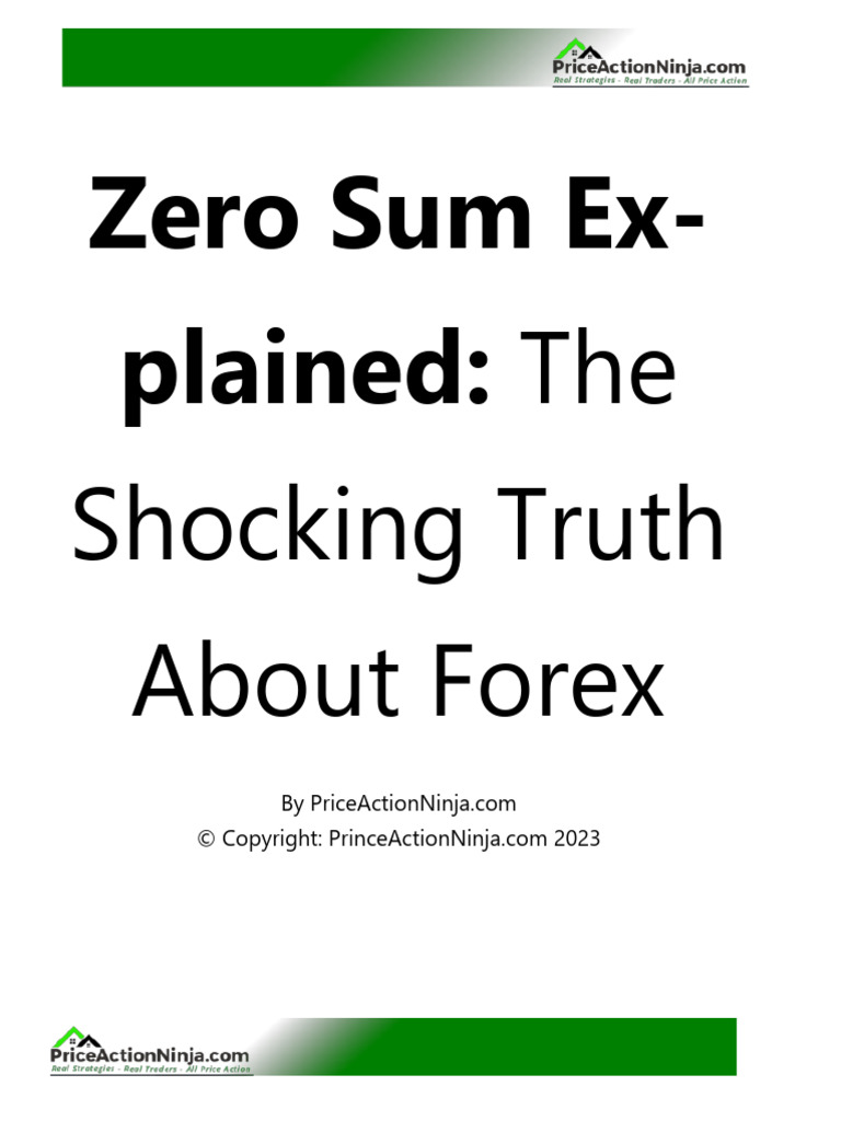 Zero Sum Explained The Shocking Truth About FX | PDF | Foreign Exchange ...