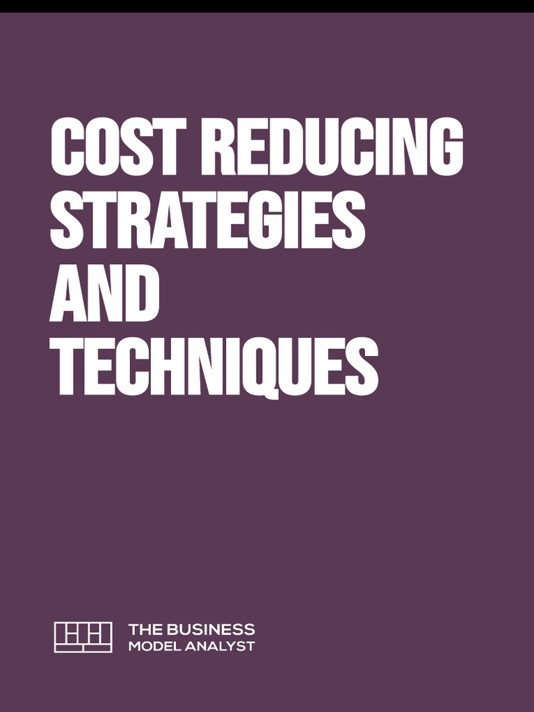 Super Guide Cost Reducing Strategies and Techniques-1dgdwg | PDF ...