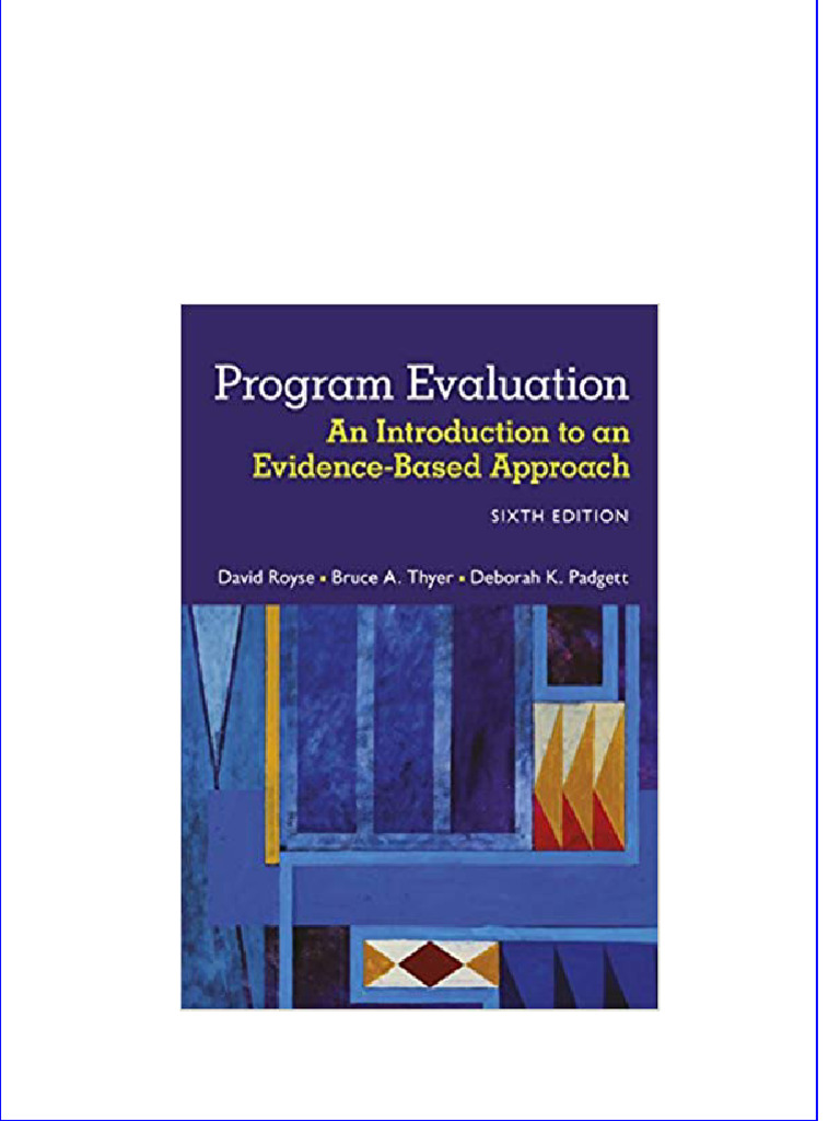 Dwnload Full Program Evaluation An Introduction To An Evidence Based Approach 6Th Edition PDF ...