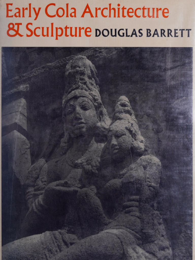 Early Cola Architecture & Sculpture - Douglas Barrett | PDF