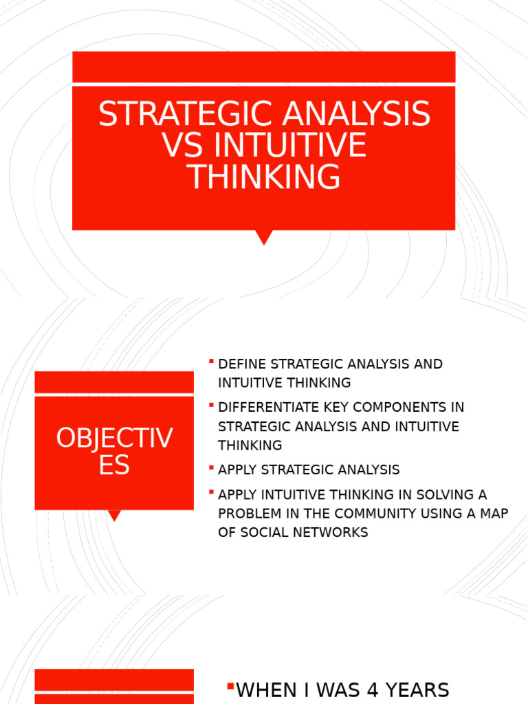 Strategic Analysis VS Intuitive Thinking | PDF | Intuition | Thought