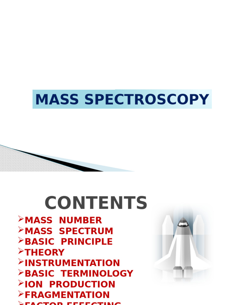 Mass Spectroscopy | PDF | Mass Spectrometry | Physical Chemistry