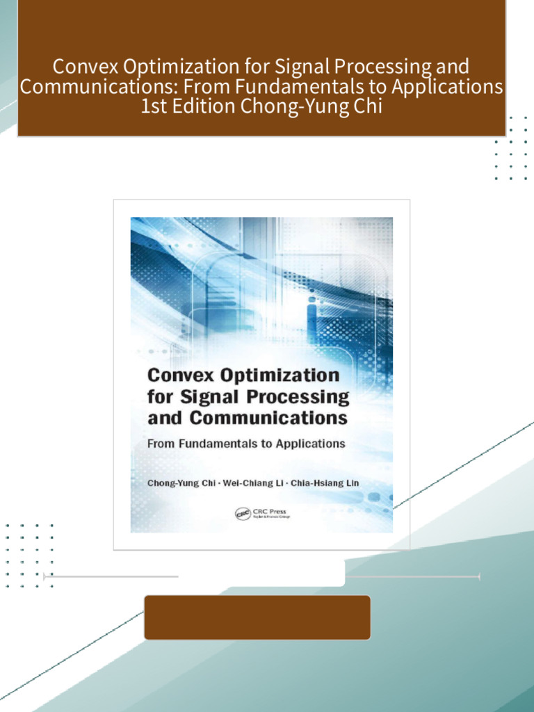 Instant download Convex Optimization for Signal Processing and ... Instant download Convex Optimization for Signal Processing and ...