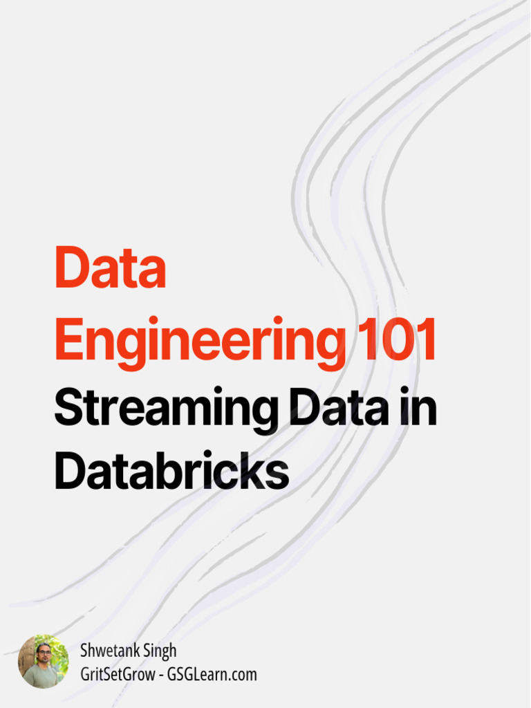 Data Engineering 101 - Streaming in Databricks | PDF | Data Management | Computing