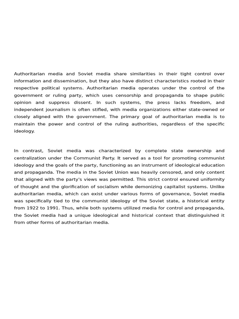 Authoritarian media and Soviet media share similarities in their tight ...