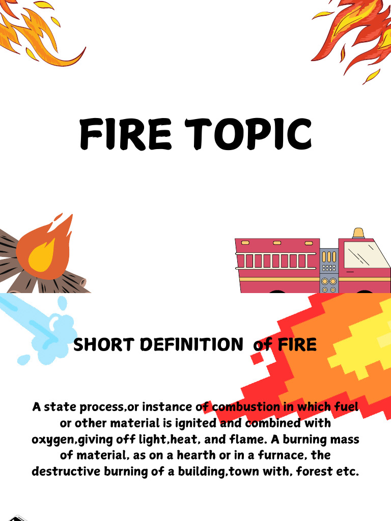 Topic of Fire - 20240925 - 024425 - 0000 | PDF | Wildfire | Fires