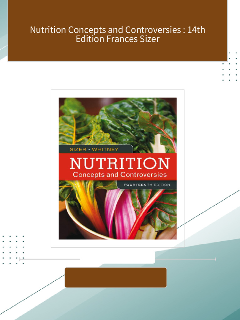 Complete Download Nutrition Concepts And Controversies 14th Edition
