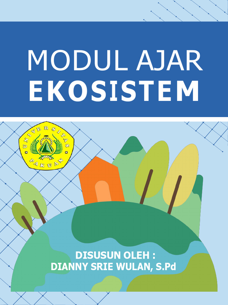 Modul Ajar Interaksi Antar Komponen Ekosistem | PDF