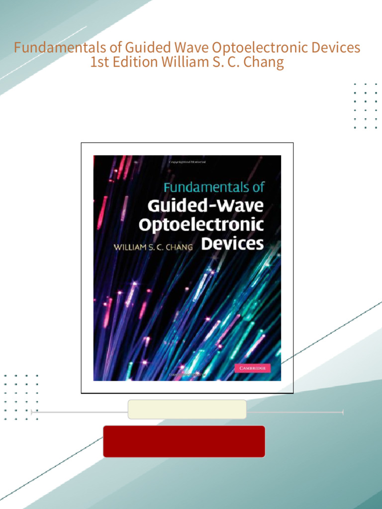 Fundamentals of Guided Wave Optoelectronic Devices 1st Edition William ... Fundamentals of Guided Wave Optoelectronic Devices 1st Edition William ...