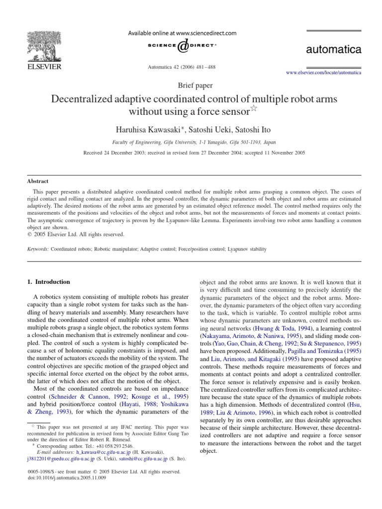 Decentralized Adaptive Coordinated Control of Multiple Robot Arms Without Using A Force Sensor ...