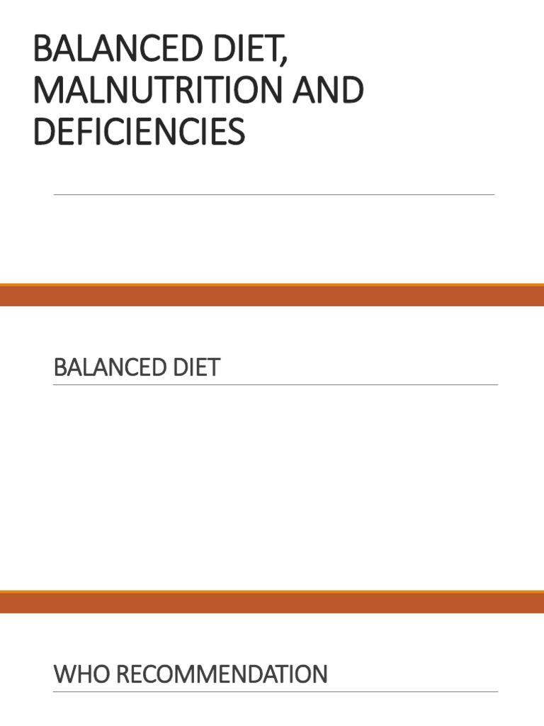 BALANCED DIET, MALNUTRITION AND DEFICIENCIES | PDF | Food Energy | Calorie