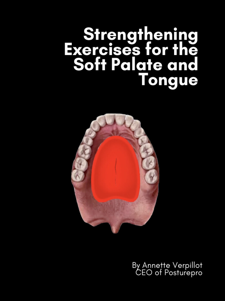 Soft Palate and Tongue Strengthening Guide | PDF | Breathing | Sleep Apnea