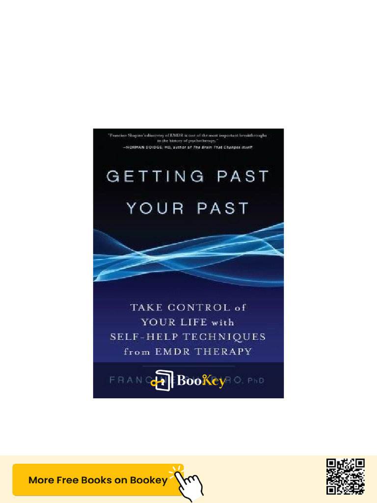 Getting Past Your Past | PDF | Eye Movement Desensitization And ...