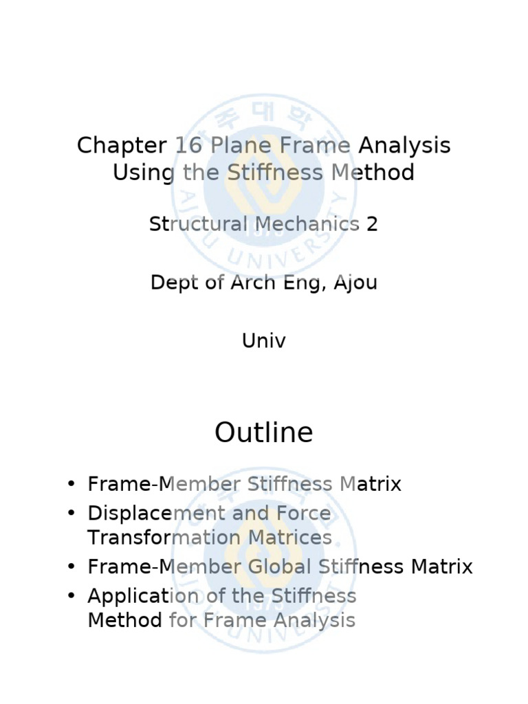 15 Plane Frame Analysis Using The Stiffness Method | PDF | Matrix (Mathematics) | Stiffness