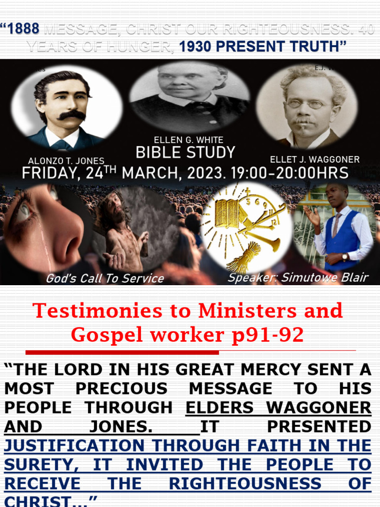 1888 Message, Christ Our Righteousness. 40 Years of Hunger, 1930 ...