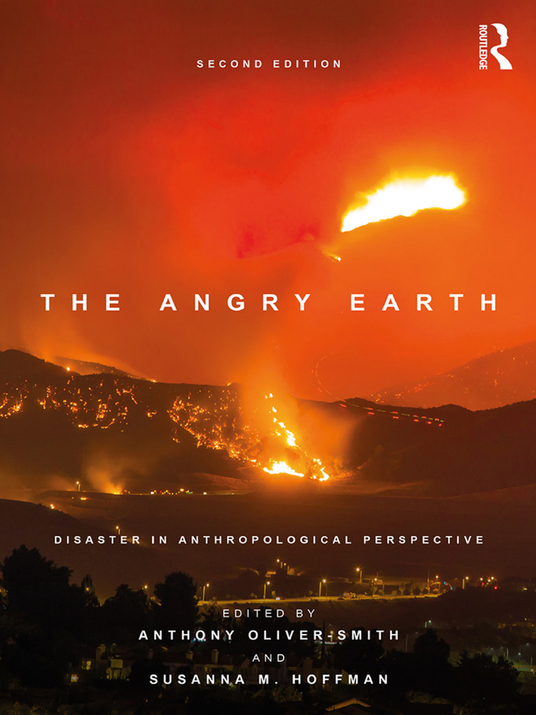 Anthony Oliver-Smith, Susanna M. Hoffman - The Angry Earth - Disaster ...