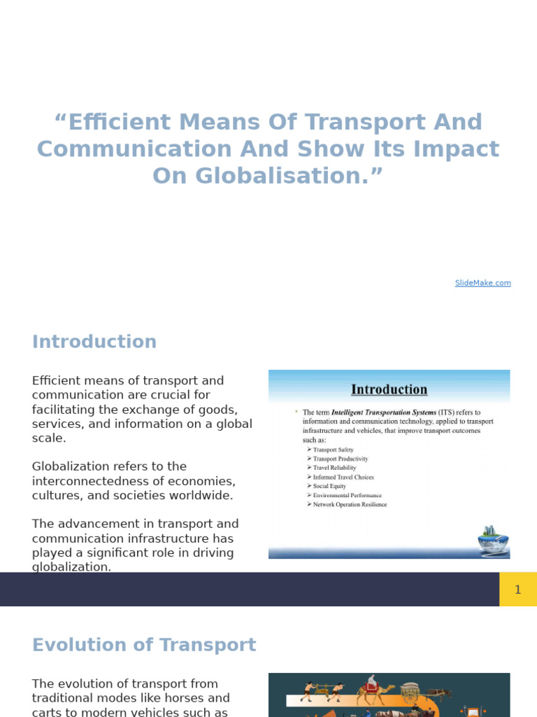 Efficient Means of Transport and Communication and Show Its Impact On ...
