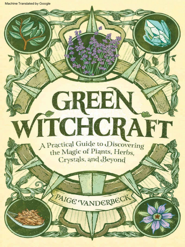 Green Witchcraft Guide To Discovering Magic Plants | PDF | Feitiçaria ...