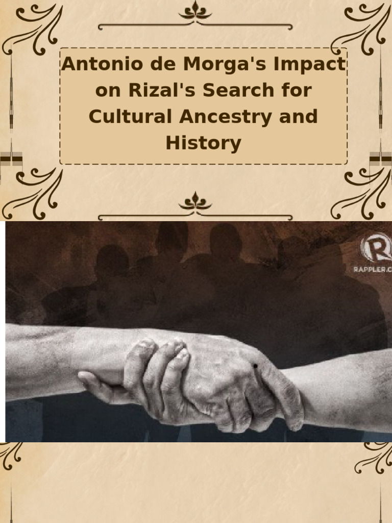 Antonio de Morga's Impact On Rizal's Search For Cultural Ancestry and ...