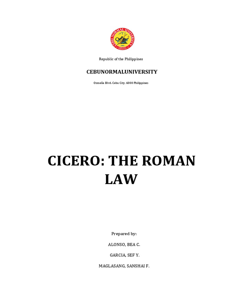 Group 7 - Cicero (The Roman Law) | PDF | Cicero | Roman Republic