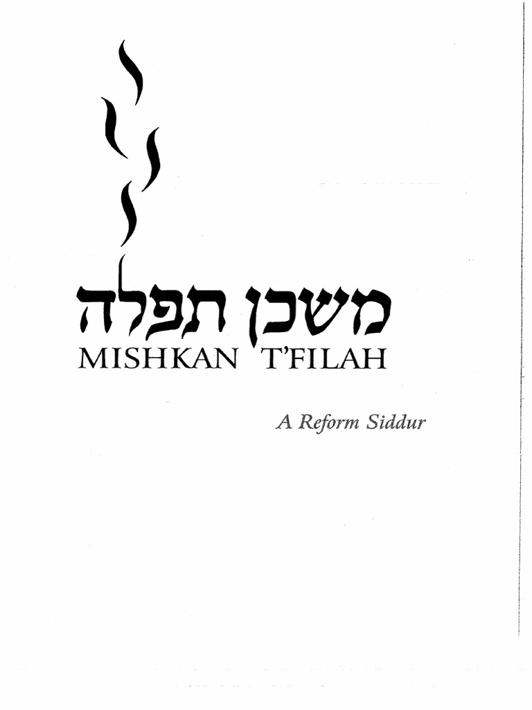 Mishkan-TFilah-Morning-A Reform Siddur | PDF