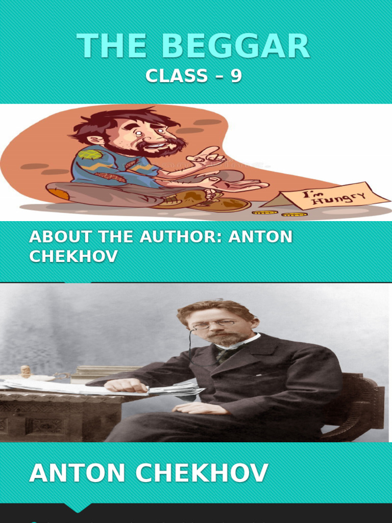 The Beggar Class 9 PPT - 072645 | PDF | Anton Chekhov