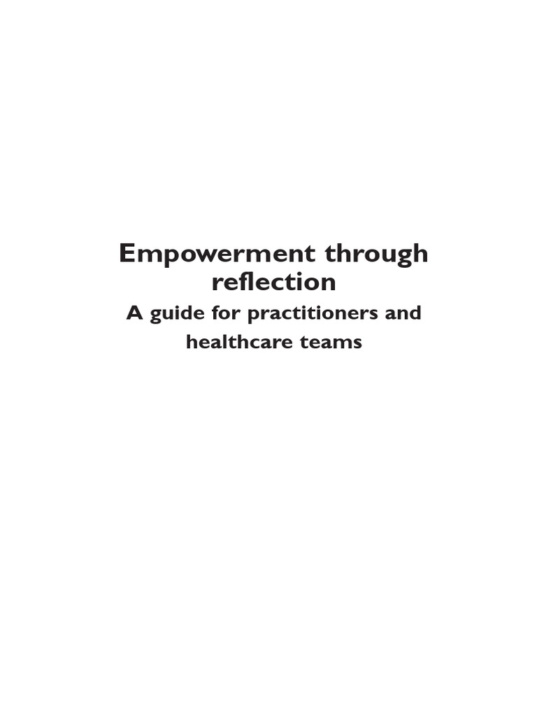 Empowerment Through Reflection | PDF | Reflective Practice | Empowerment