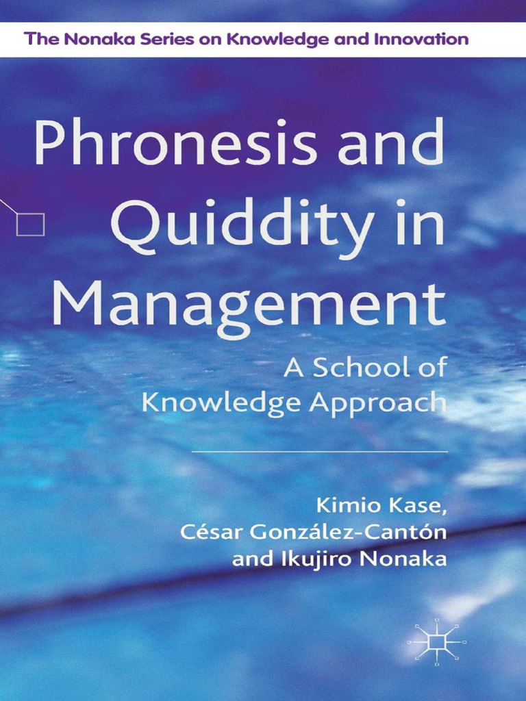 Phronesis and Quiddity in Management | PDF | Reason | Rationalism