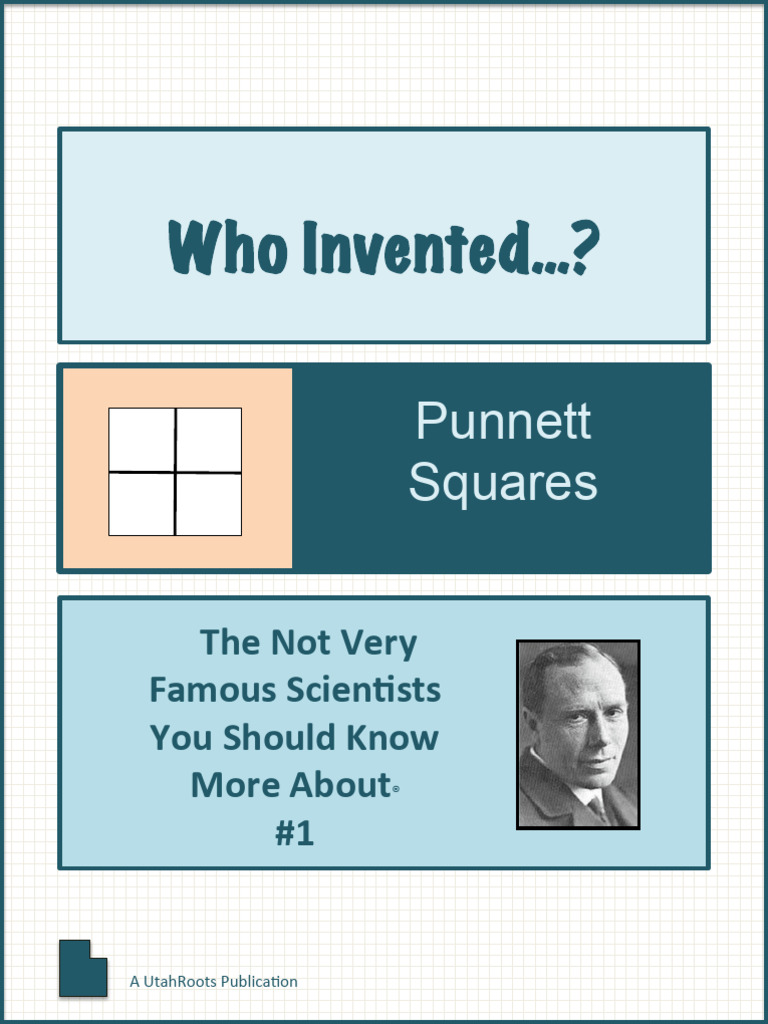 Who Invented ?: Punnett Squares | PDF | Heredity | Gene