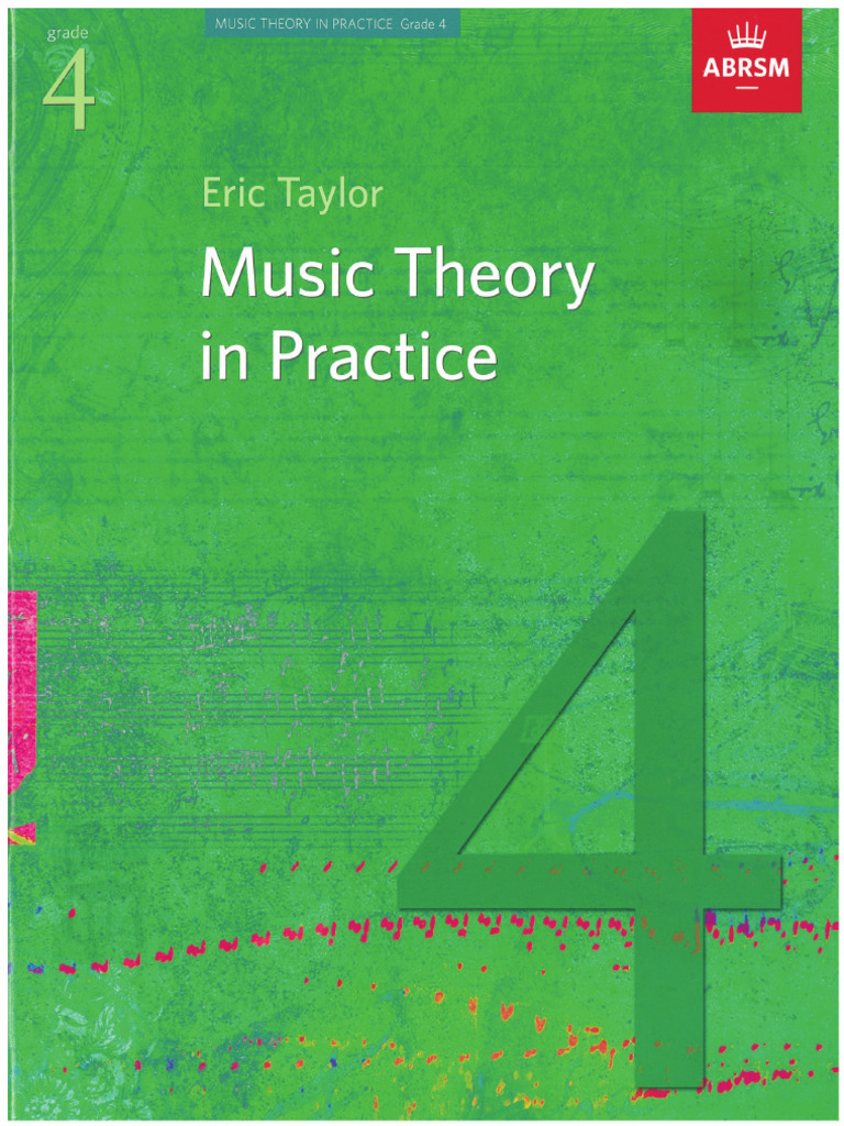 Eric Taylor - Music Theory in Practice Grade 4 | PDF