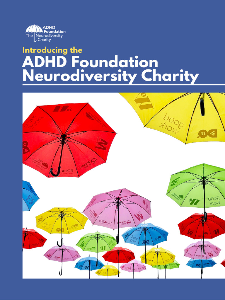 Introducing The ADHD Foundation Neurodiversity Charity 13.06 | PDF ...