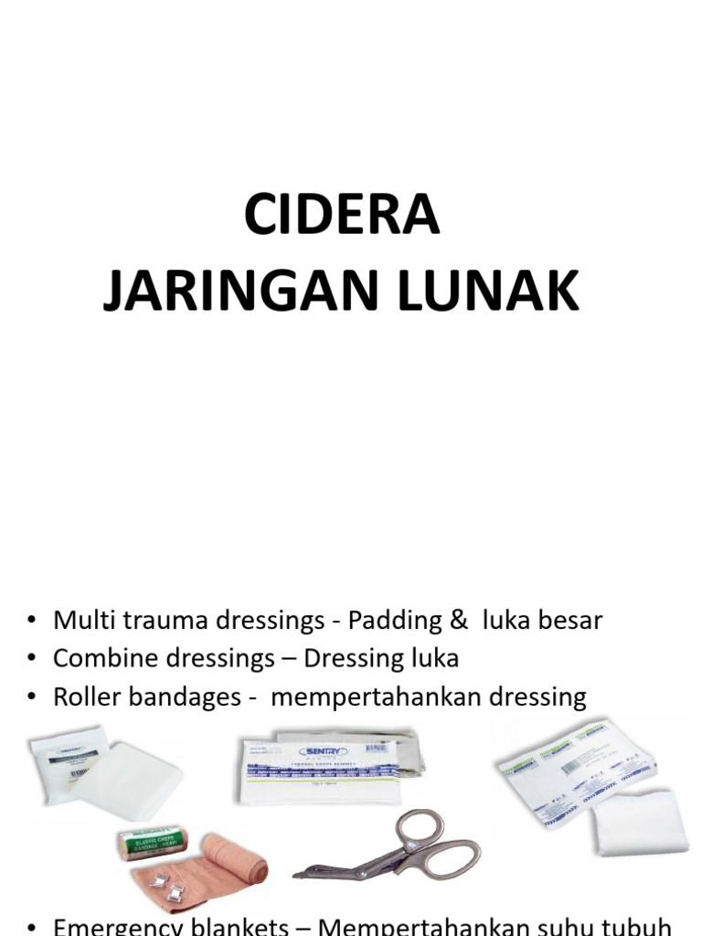 03. Cidera Jaringan Lunak Dan Alat Gerak (2) | PDF