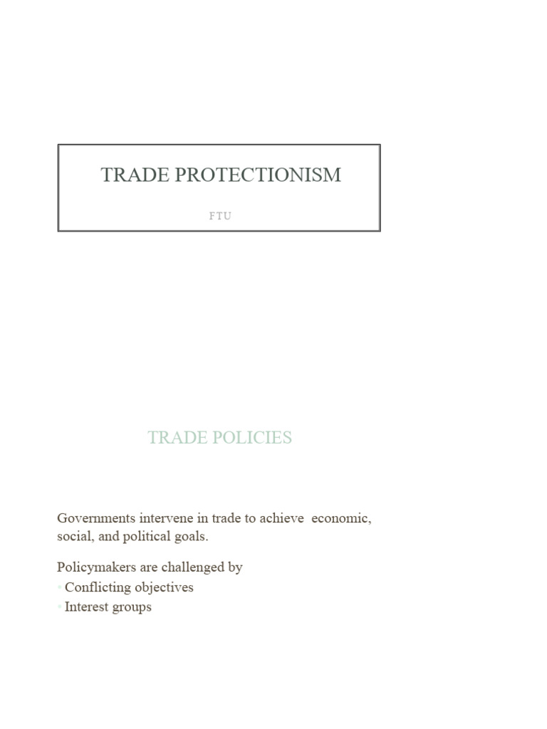 Lecture 7 - Trade Protectionism | PDF | Trade Agreements | Non Tariff ...