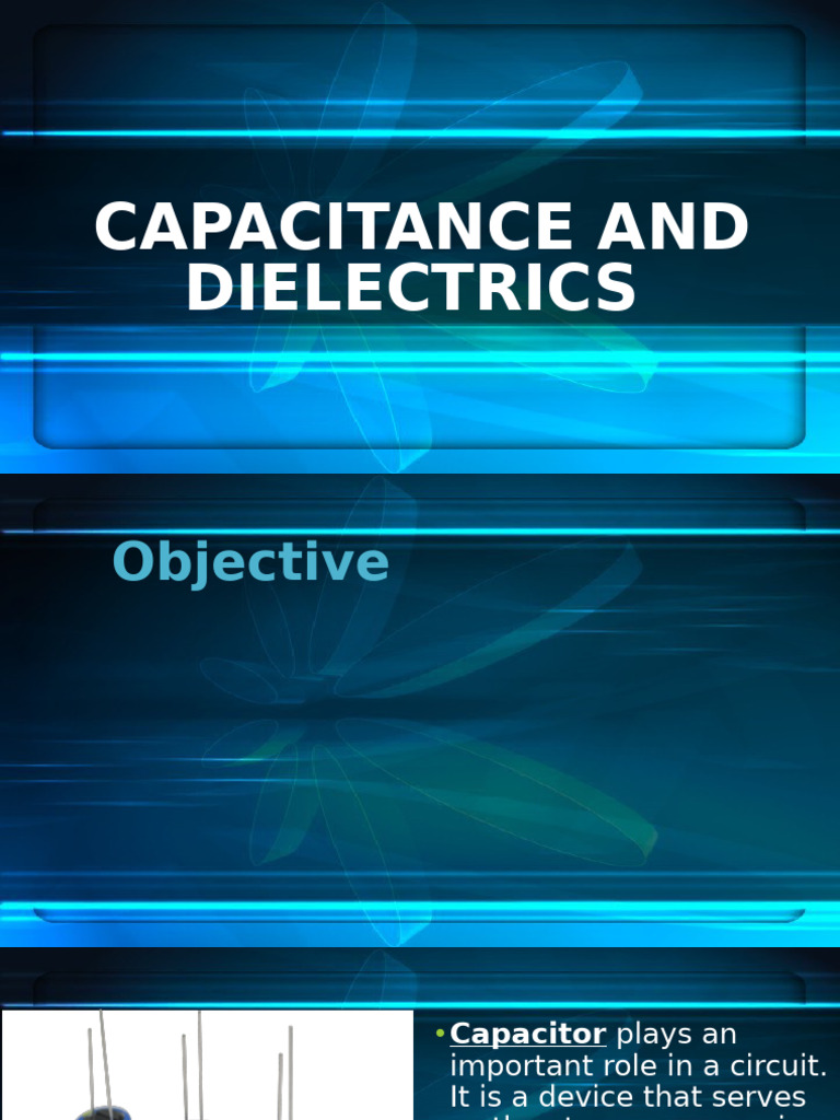 CAPACITANCE AND DIELECTRICS | PDF | Capacitance | Capacitor