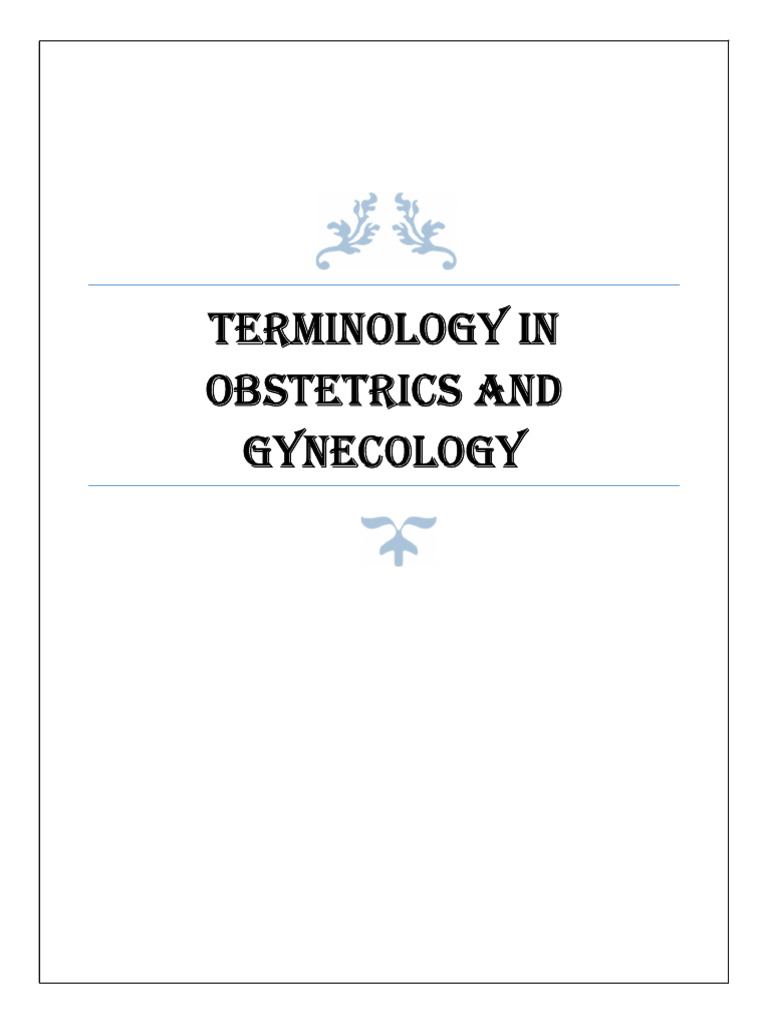 TERMINOLOGY WHOLE OBG (1) | PDF | Uterus | Childbirth