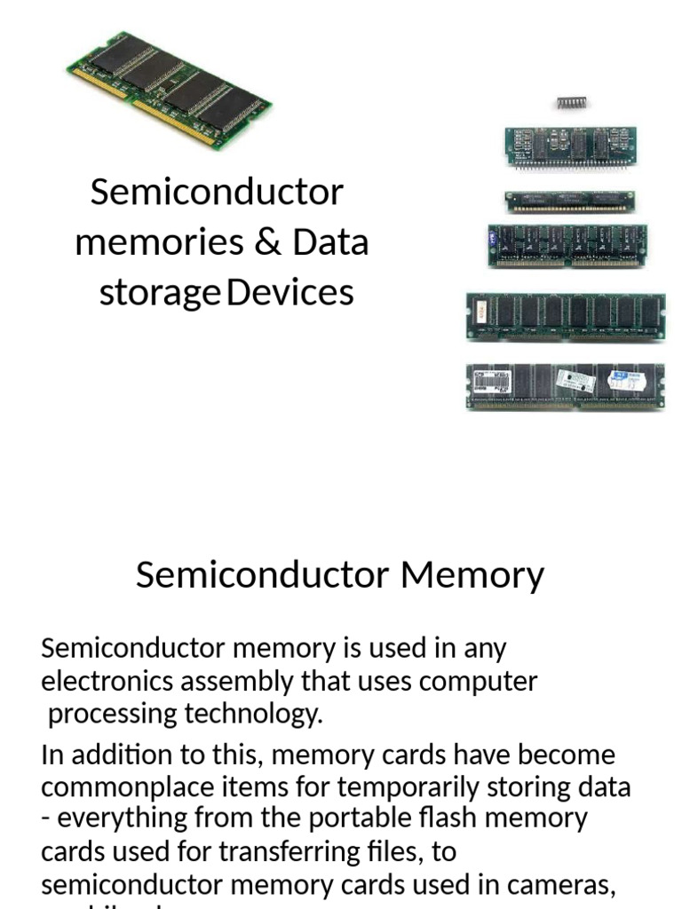 semiconductor memories_Data storage Devices-converted | PDF | Random Access Memory | Solid State ...