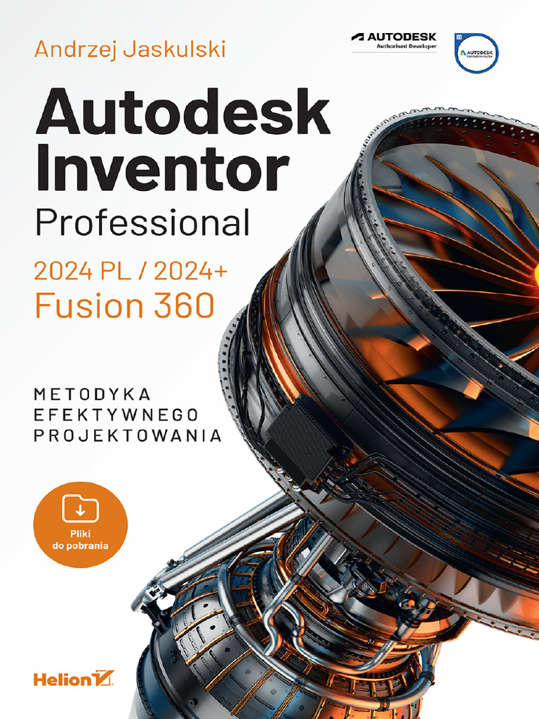 Autodesk Inventor Professional 2024 PL 2024 Fusion 360. Metodyka ...