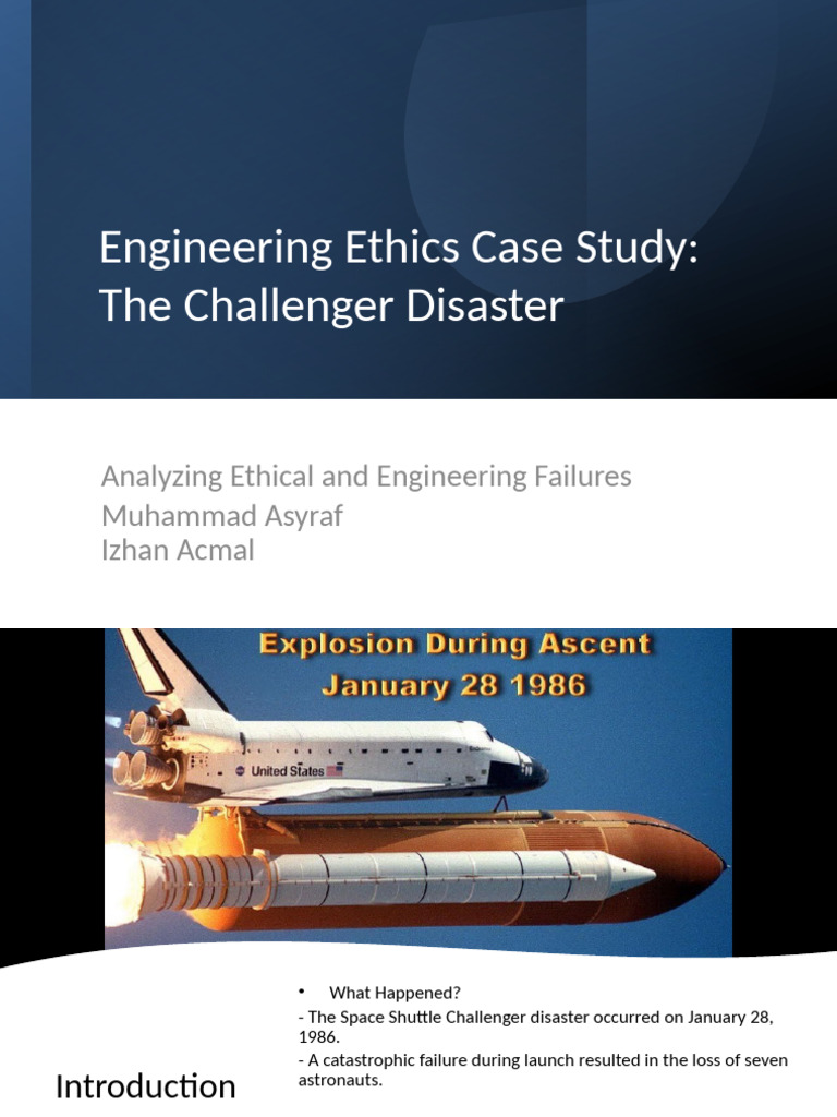 Challenger Disaster Case Study Presentation | PDF | Space Shuttle Challenger Disaster | Space ...