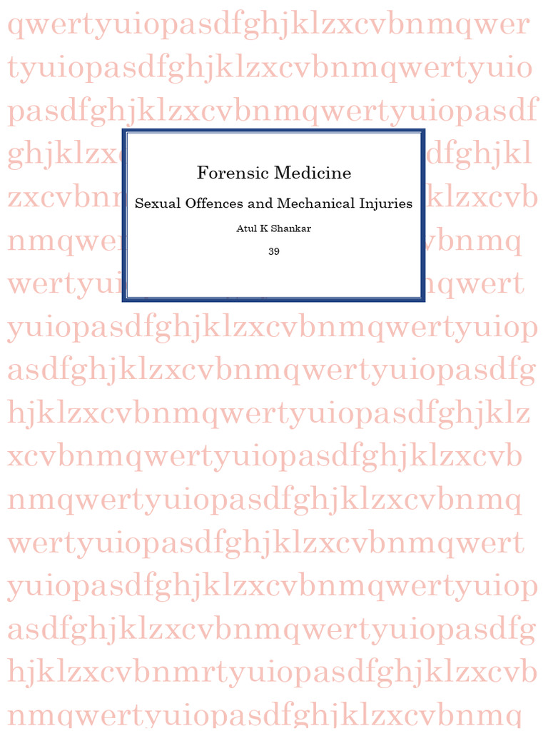 Forensic Medicine - Sexual Offences - Mechanical Injuries | PDF | Sadomasochism | Human Sexual ...