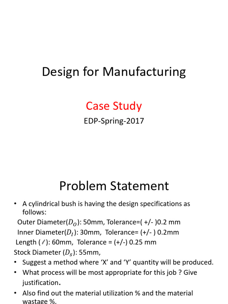 Design For Manufacturing-Case Study - EDP - 2017 | PDF