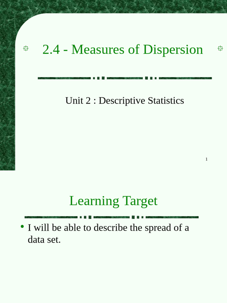 2.4 - Measures of Dispersion | PDF | Quartile | Statistical Dispersion