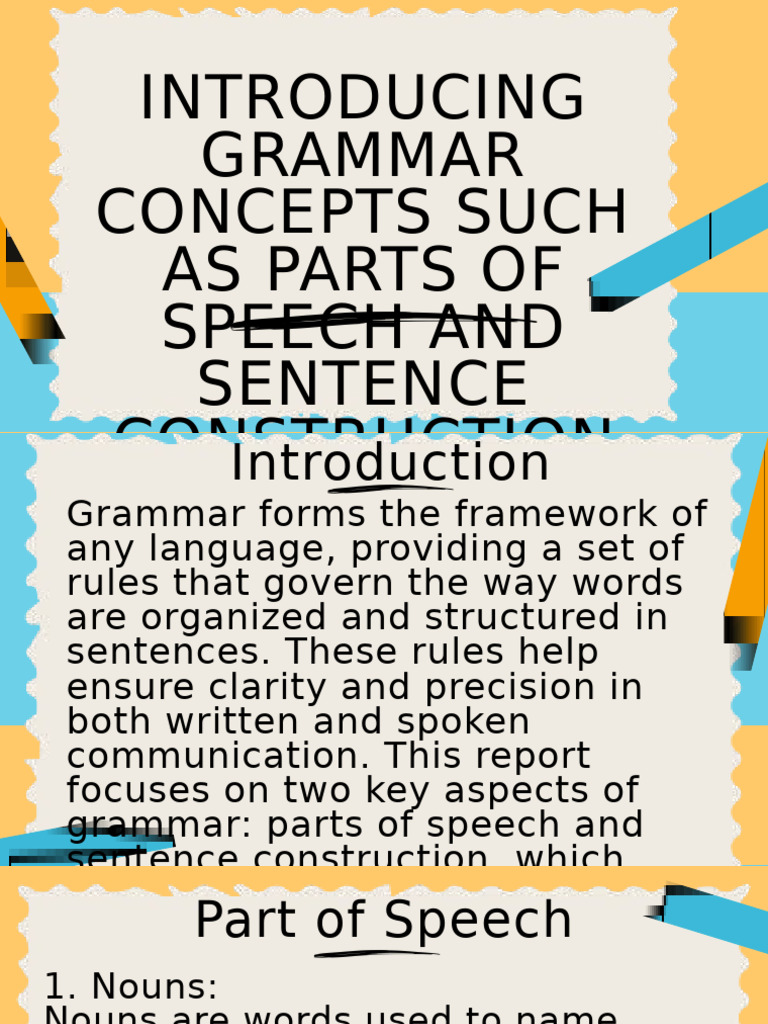 INTRODUCING GRAMMAR CONCEPTS SUCH AS PARTS OF SPEECH AND SENTENCE ...