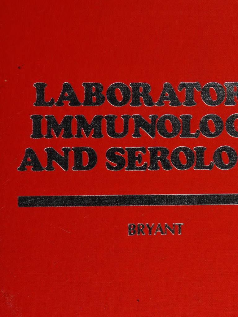 Bryant, Neville - Laboratory Immunology and Serology | PDF | B Cell ...